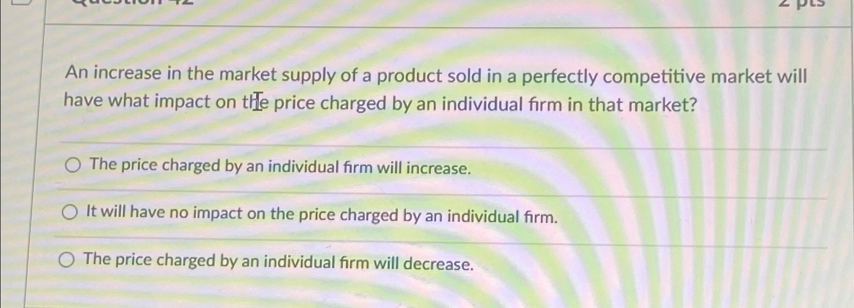 Solved An increase in the market supply of a product sold in | Chegg.com