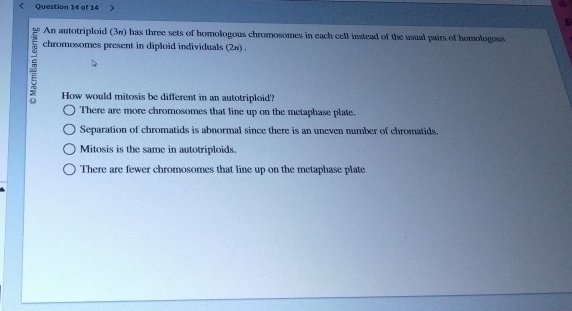 Solved Question 14 ﻿of 14An autotriploid ( 3n ) ﻿has three | Chegg.com