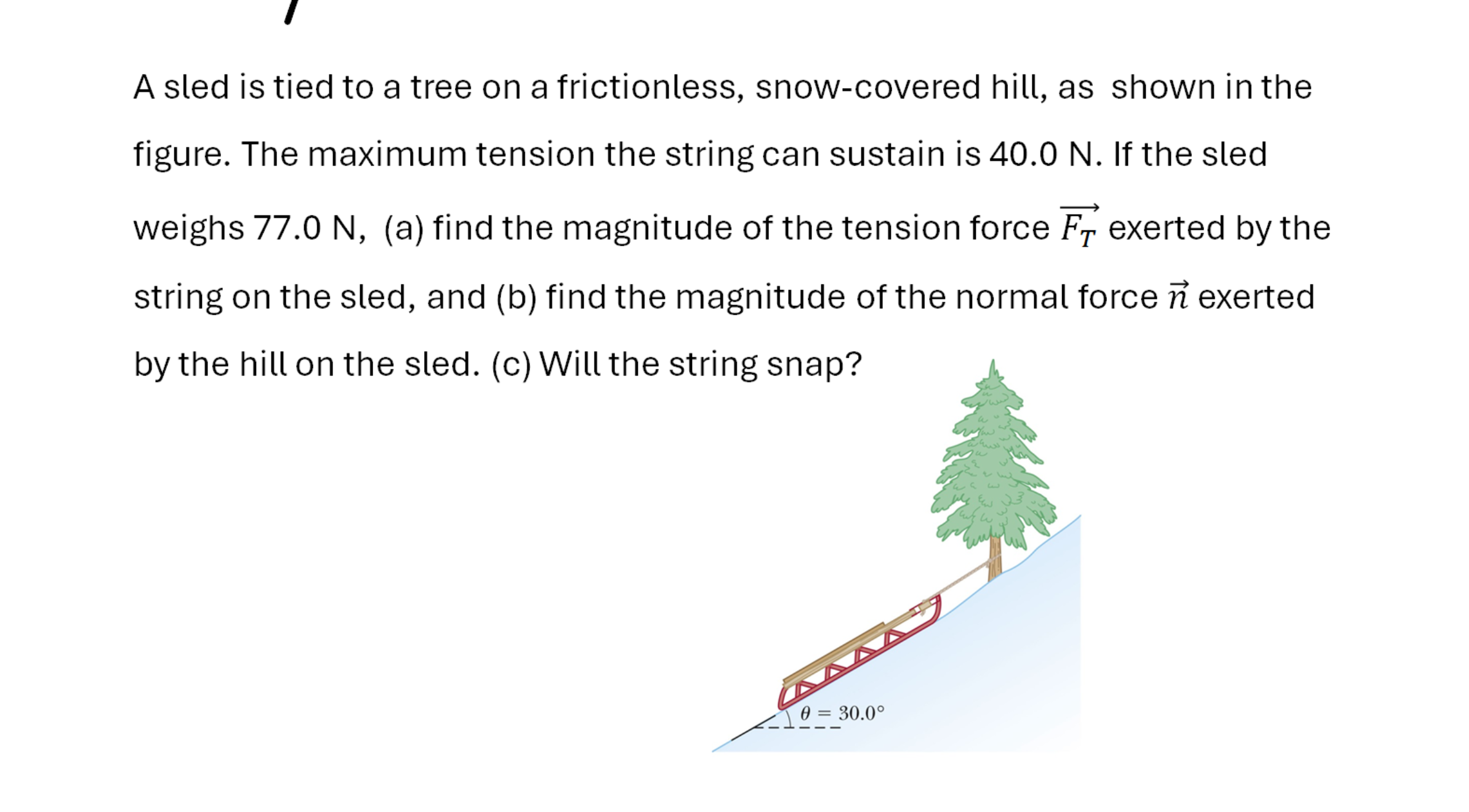 Solved A sled is tied to a tree on a frictionless, | Chegg.com