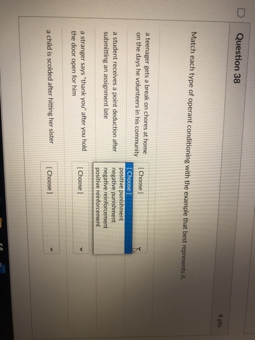 Solved Question 38 4 pts Match each type of operant | Chegg.com