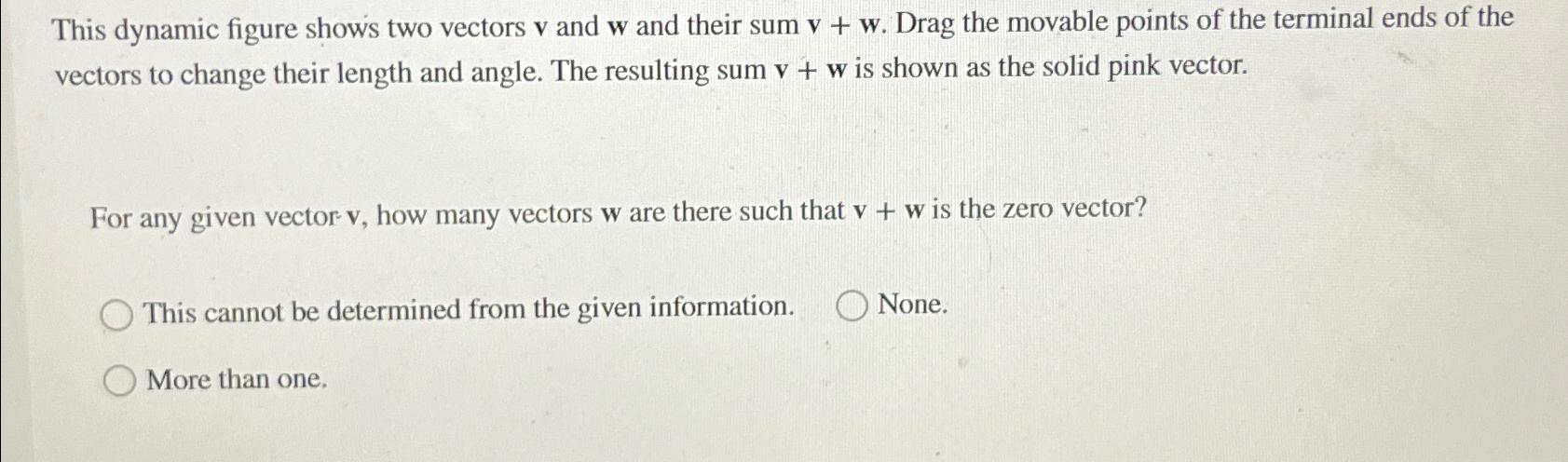 Solved This dynamic figure shows two vectors v ﻿and w ﻿and | Chegg.com