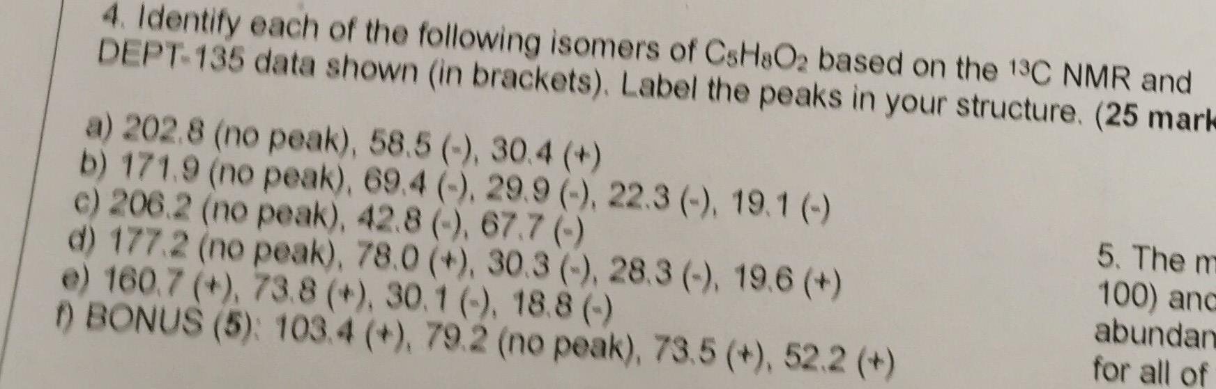 Solved 4. Identify each of the following isomers of C5H8O2 | Chegg.com