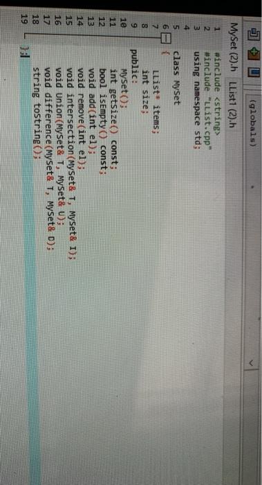 Solved The class definition for both MySet and List are | Chegg.com