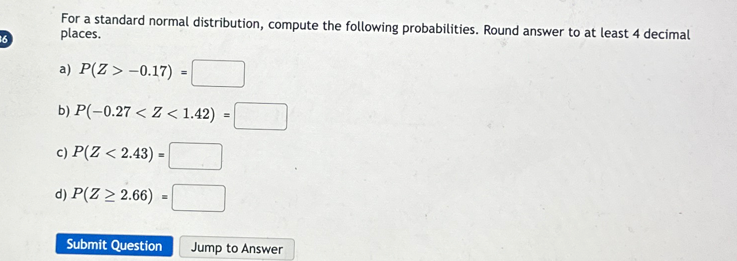 Solved For a standard normal distribution, compute the | Chegg.com