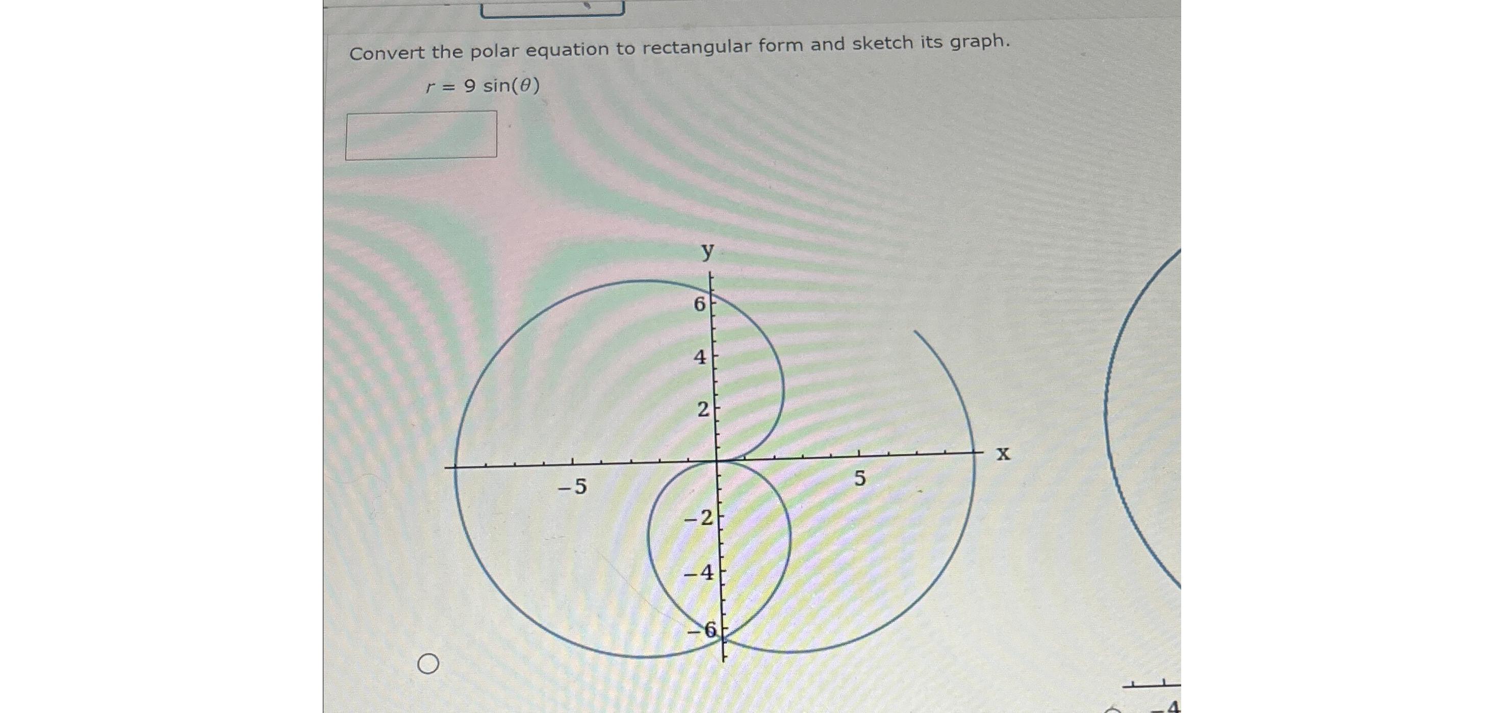 Solved Convert the polar equation to rectangular form and | Chegg.com