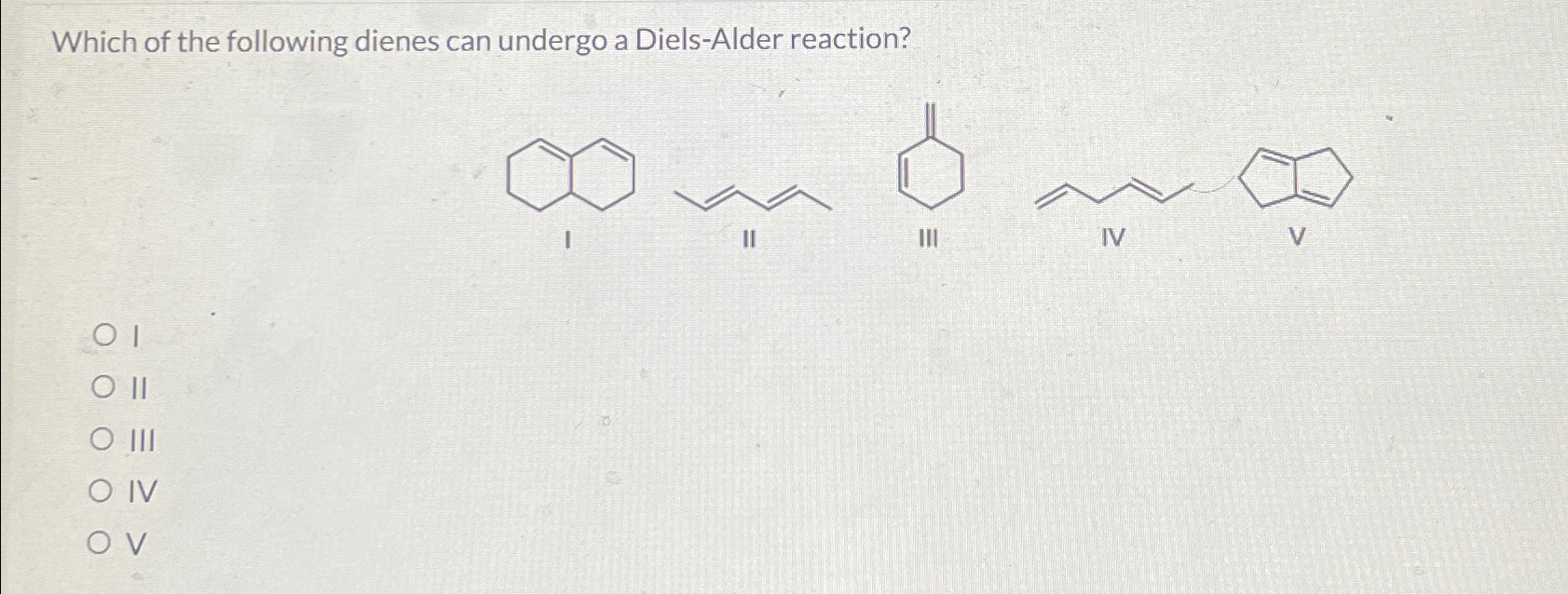 Solved Which of the following dienes can undergo a | Chegg.com