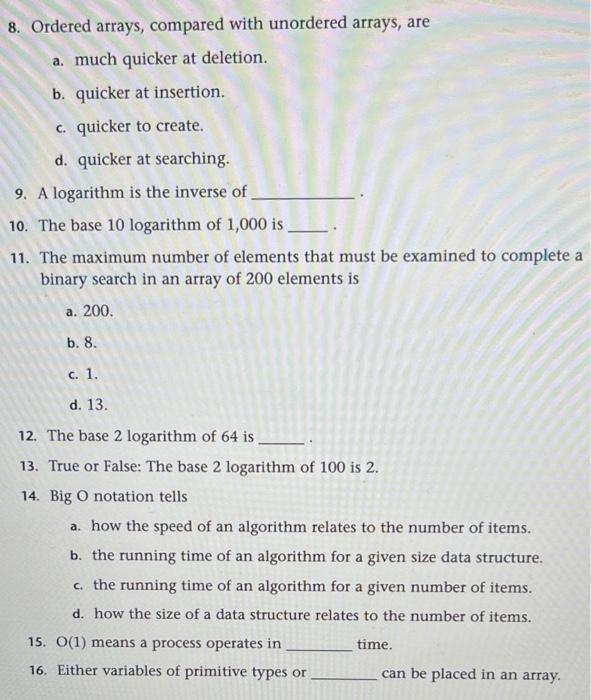 Solved 8. Ordered arrays, compared with unordered arrays, | Chegg.com