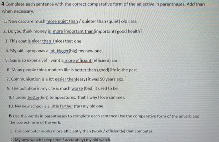 4 Complete each sentence with the correct comparative | Chegg.com