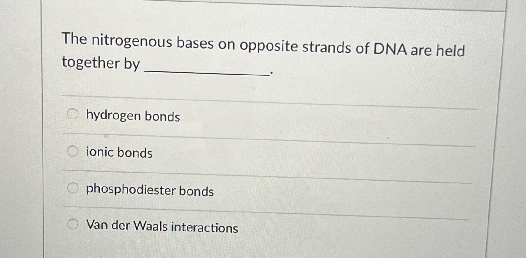 Solved The nitrogenous bases on opposite strands of DNA are | Chegg.com