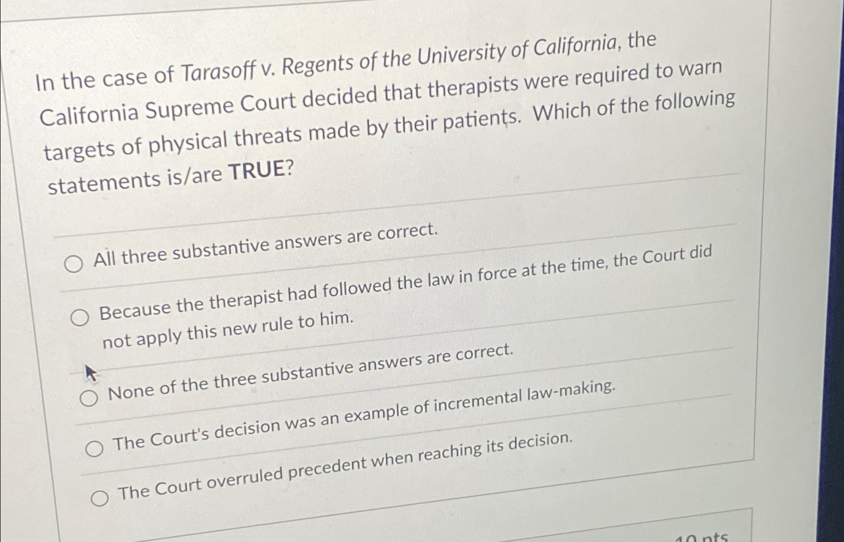 Solved In the case of Tarasoff v. ﻿Regents of the University | Chegg.com
