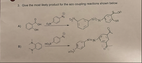 Solved Give the most likely product for the azo coupling | Chegg.com