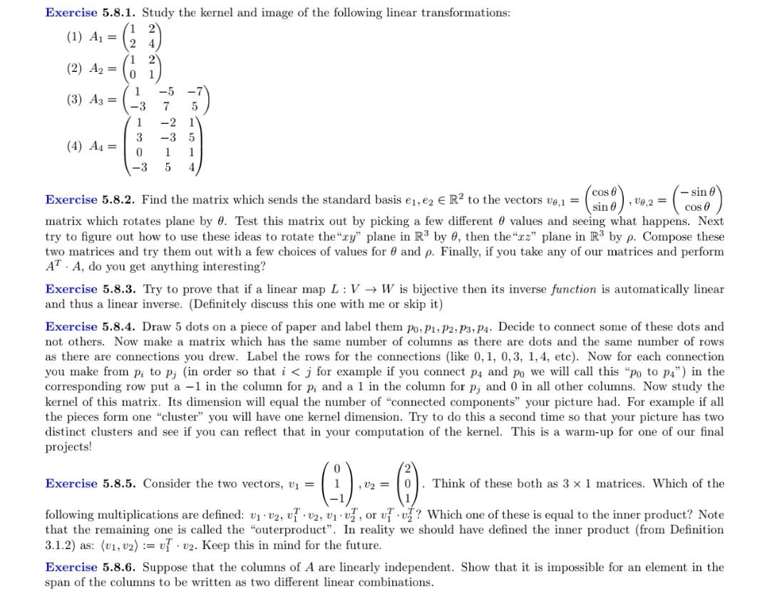 Solved Exercise 5.8.1. Study the kernel and image of the | Chegg.com