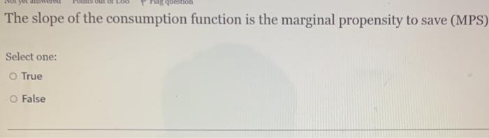 Solved 90 The slope of the consumption function is the | Chegg.com
