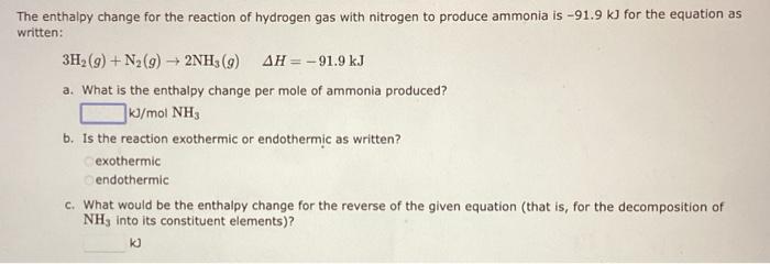 Solved he enthalpy change for the reaction of hydrogen gas | Chegg.com