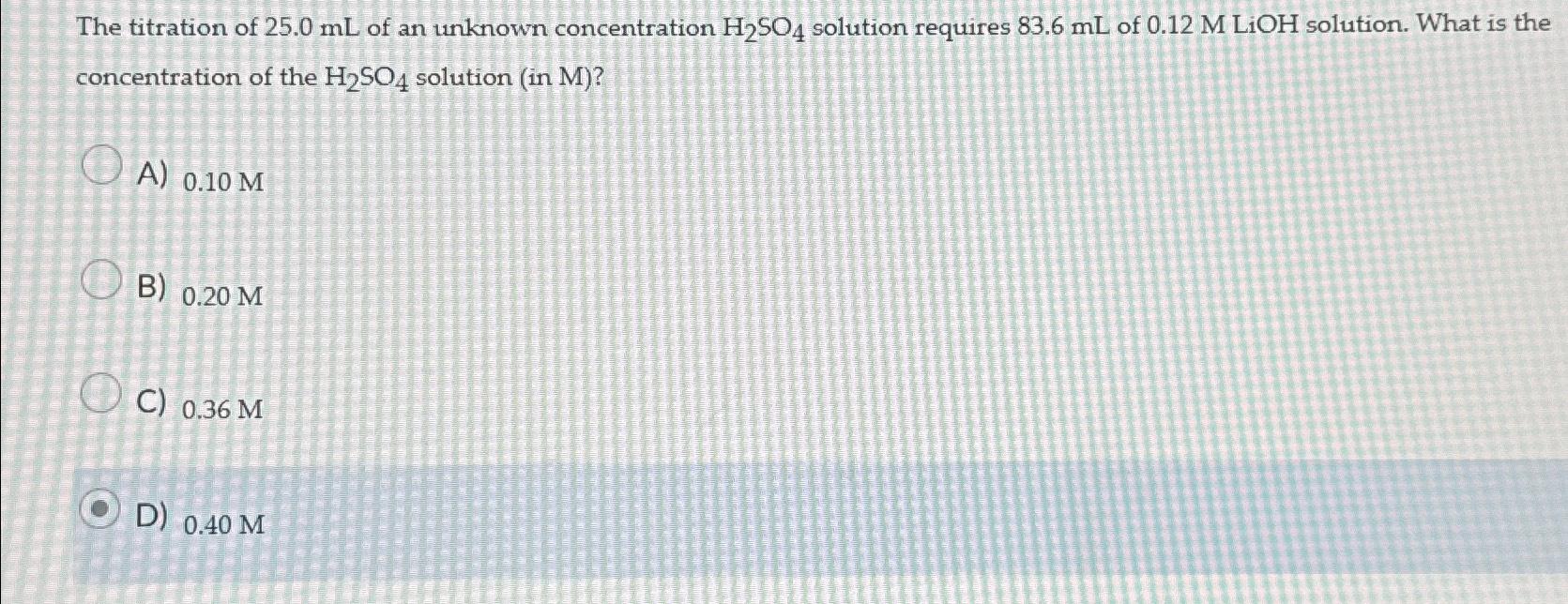 Solved The titration of 25.0mL ﻿of an unknown concentration | Chegg.com