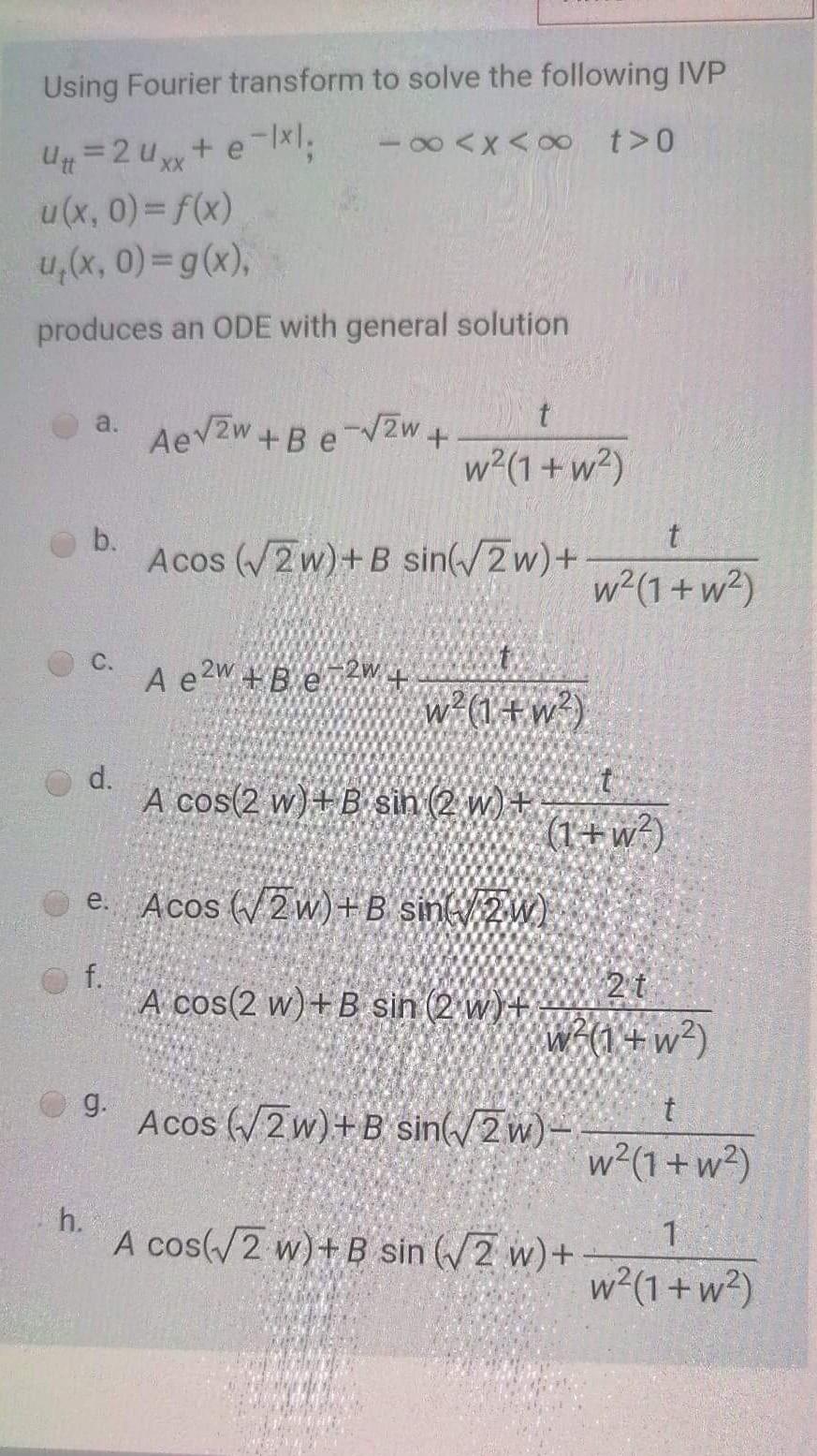 Solved Using Fourier transform to solve the following IVP Ug | Chegg.com