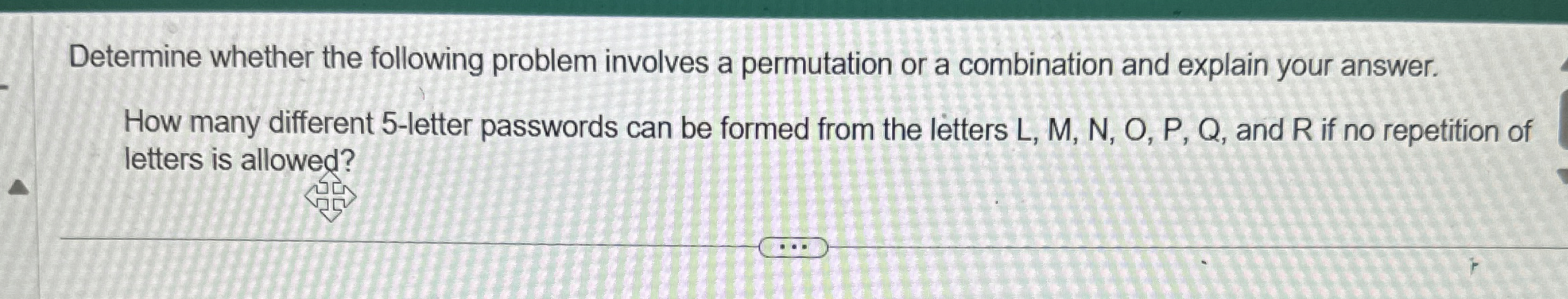 Solved Determine whether the following problem involves a | Chegg.com