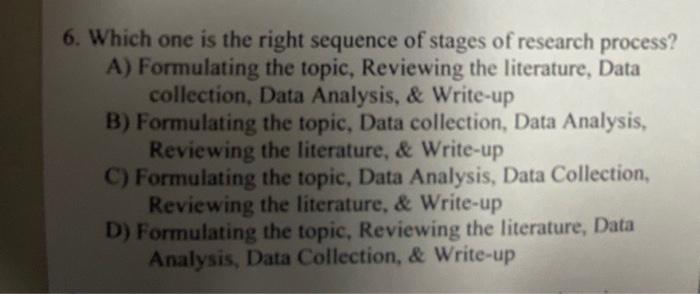 6. Which one is the right sequence of stages of | Chegg.com