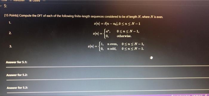Solved Oine 5: [15 Points] Compute the DFT of each of the | Chegg.com