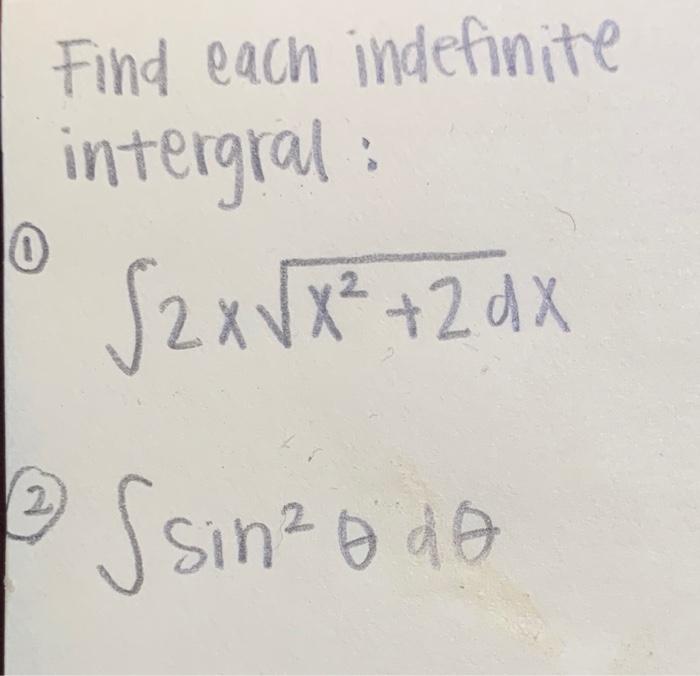 Solved Find each indefinite intergral: S2 x V x² + 2ax 0 2 S | Chegg.com