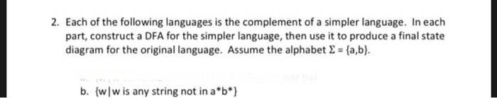 Solved 2. Each of the following languages is the complement | Chegg.com