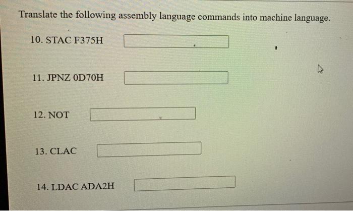 Solved Translate the following assembly language commands | Chegg.com