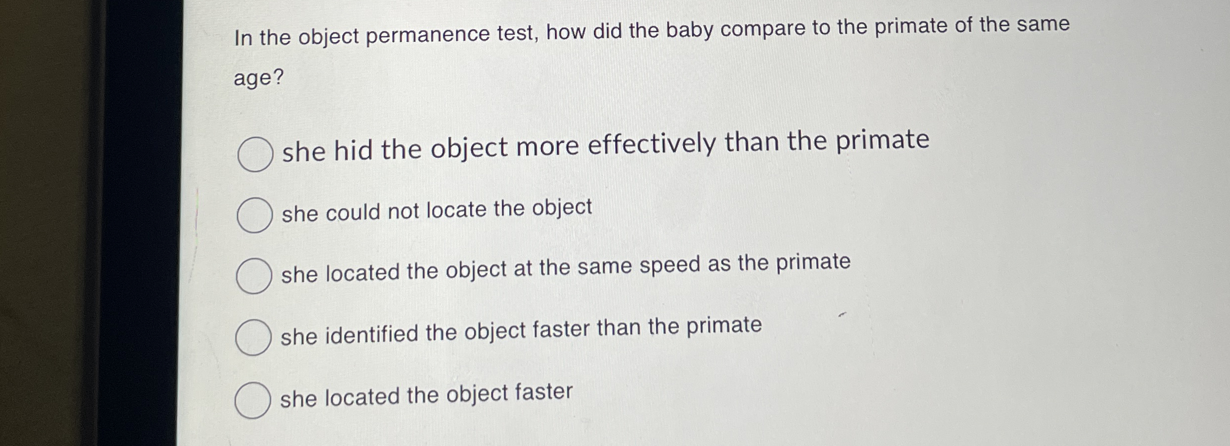 Solved In the object permanence test, how did the baby | Chegg.com