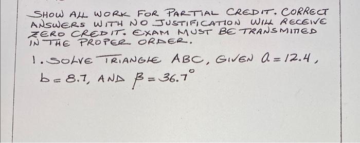 Solved SHOW ALL WORK FOR PARTIAL CREDIT. CORRECT ANSWERS | Chegg.com