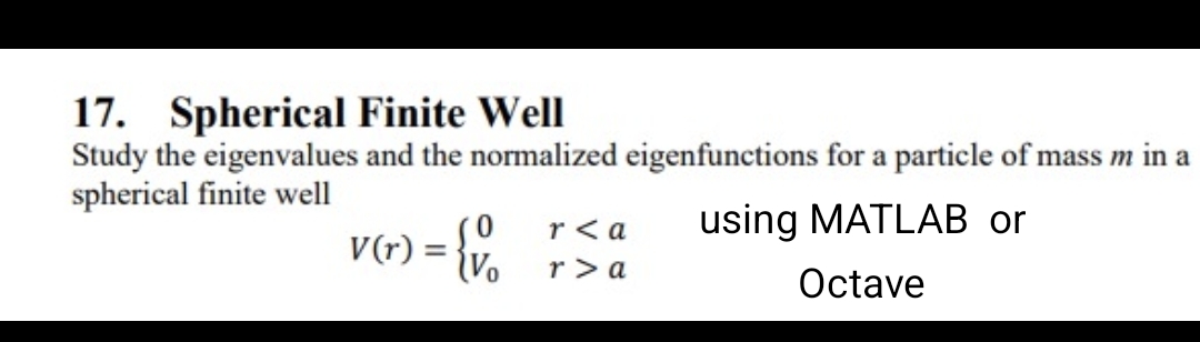 Solved Spherical Finite WellStudy the eigenvalues and the | Chegg.com