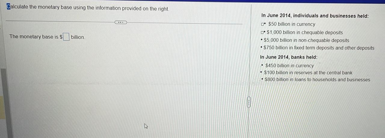 Solved Calculate the monetary base using the information | Chegg.com