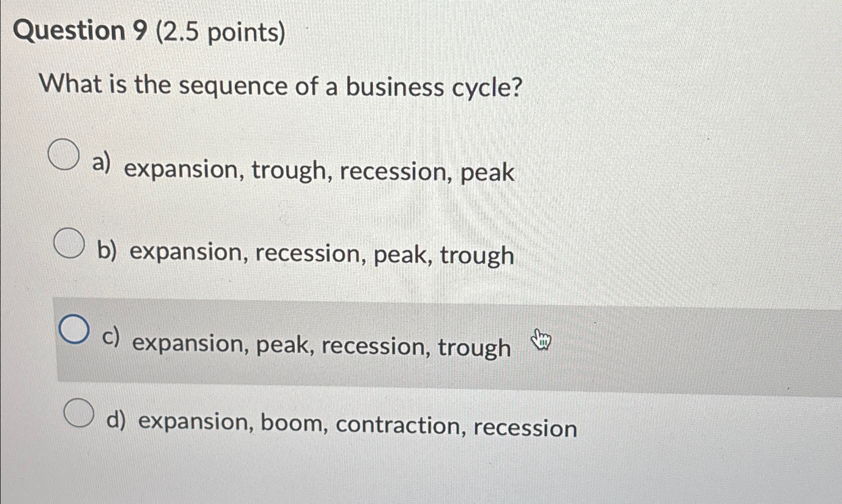 Solved Question 9 (2.5 ﻿points)What is the sequence of a | Chegg.com