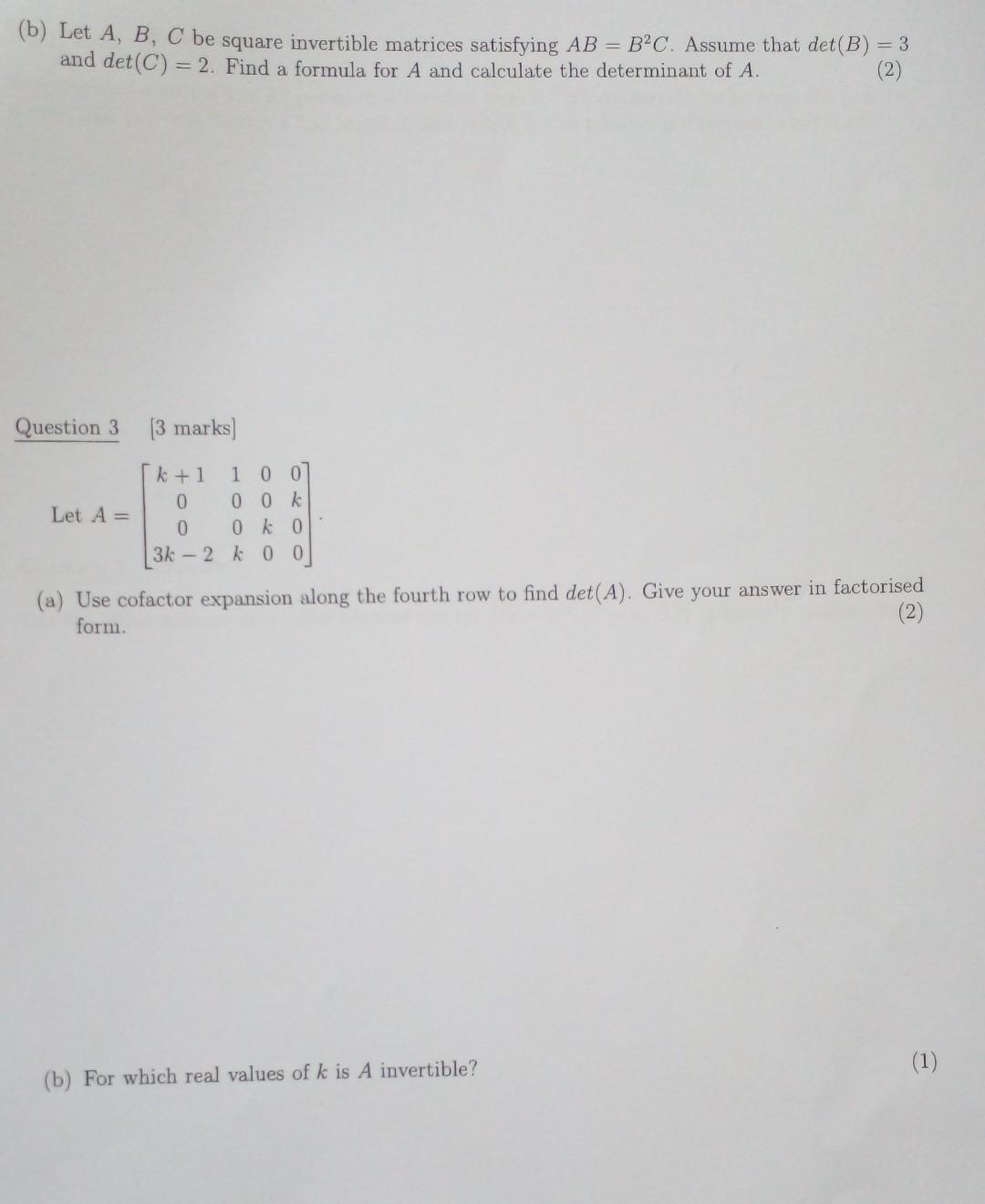 Solved (b) Let A,B,C be square invertible matrices | Chegg.com