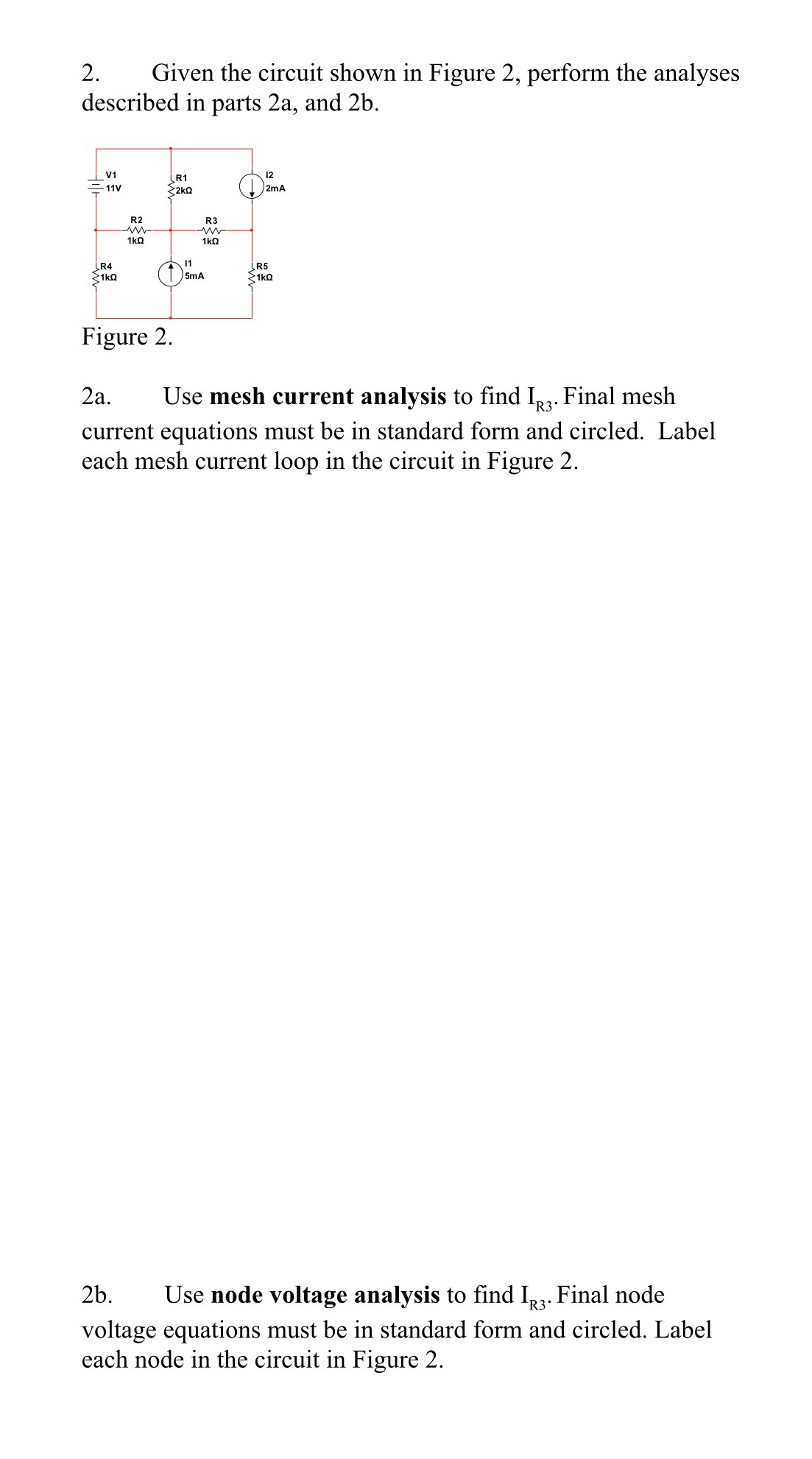 Solved Given the circuit shown in Figure 2, ﻿perform the | Chegg.com