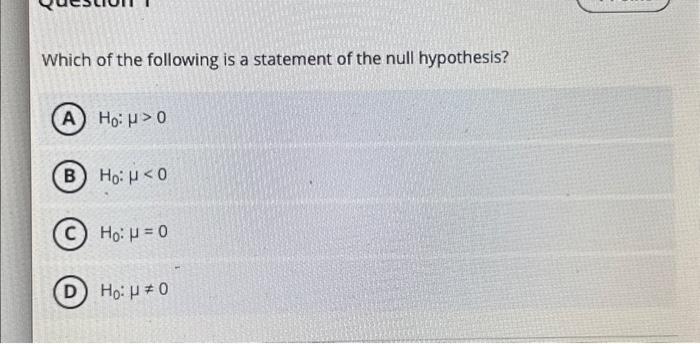 Solved Which of the following is a statement of the null | Chegg.com