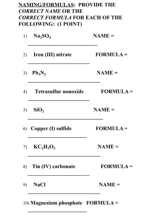 Solved NAMING/FORMULAS: PROVIDE THE CORRECT NAME OR THE | Chegg.com