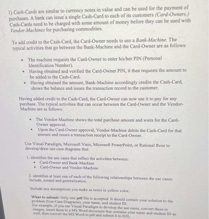 Solved Cash-Cards are similar to currency notes in value and | Chegg.com