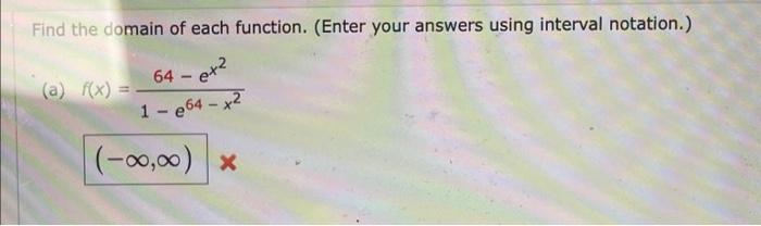 Solved Find the domain of each function. (Enter your answers | Chegg.com