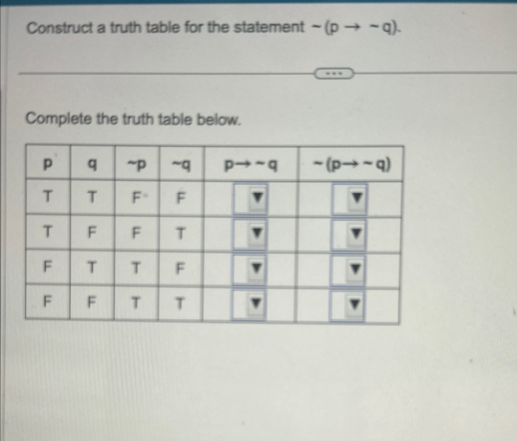 Solved Construct a truth table for the statement | Chegg.com Solved Construct a truth table for the statement | Chegg.com