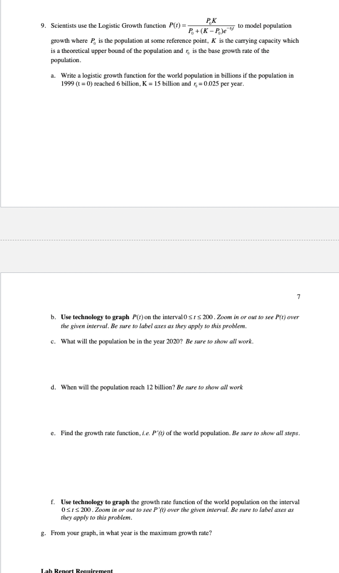 Solved Scientists use the Logistic Growth function | Chegg.com