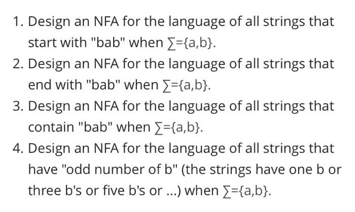 Solved 1. Design an NFA for the language of all strings that | Chegg.com