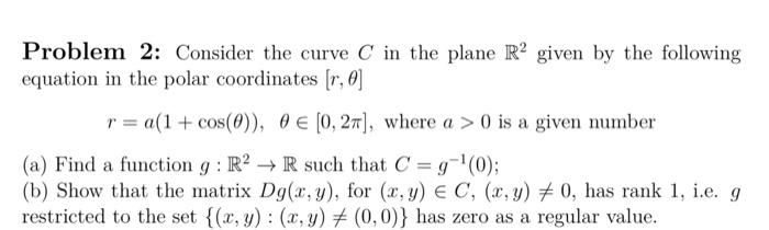 Solved Consider the curve C in the plane R2 given by the | Chegg.com