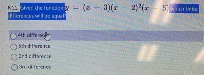 Solved y=(x+3)(x−2)2(x−5) 4th differenfly 5 th difference | Chegg.com
