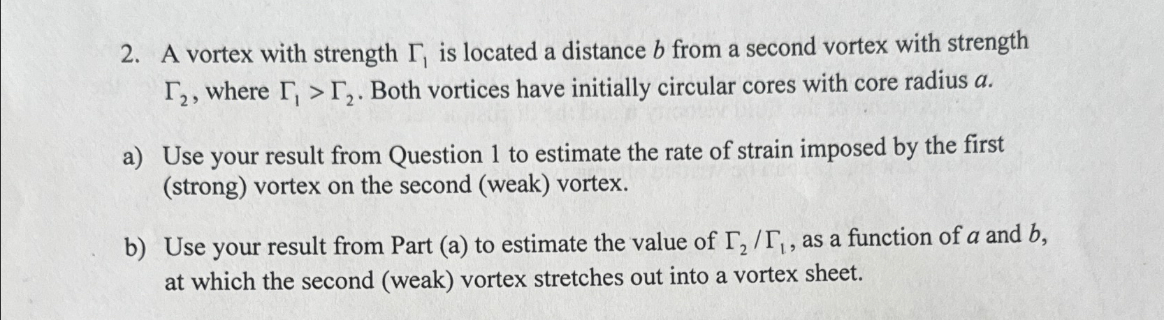 Solved A vortex with strength Γ1 ﻿is located a distance b | Chegg.com