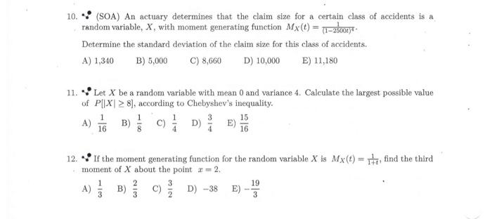 Solved 10. - (SOA) An actuary determines that the claim size | Chegg.com