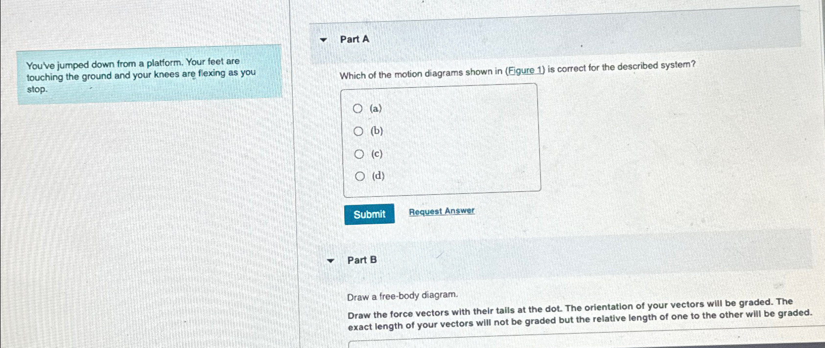 Part AYou've jumped down from a platform. Your feet | Chegg.com