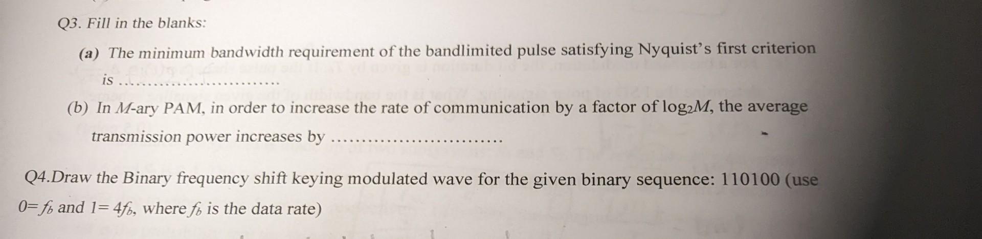Solved Q3. Fill in the blanks: (a) The minimum bandwidth | Chegg.com