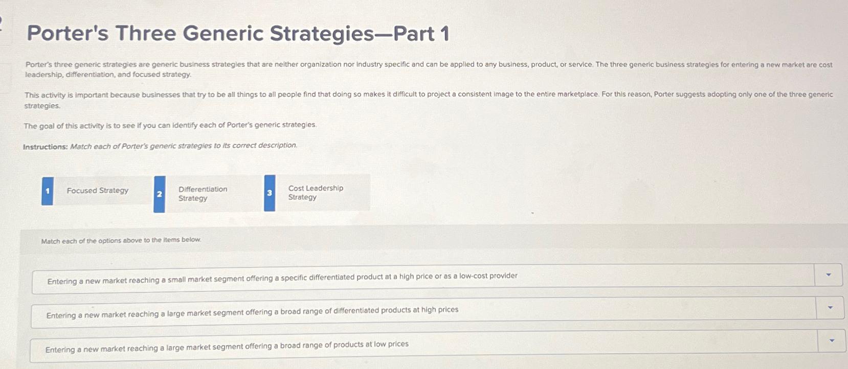 Solved Porter's Three Generic Strategies-Part 1 ﻿leadership, | Chegg.com