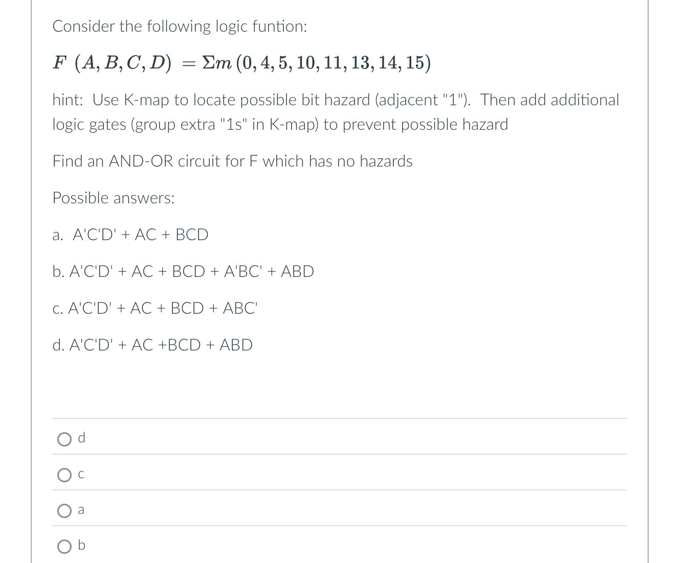Solved Consider the following logic | Chegg.com