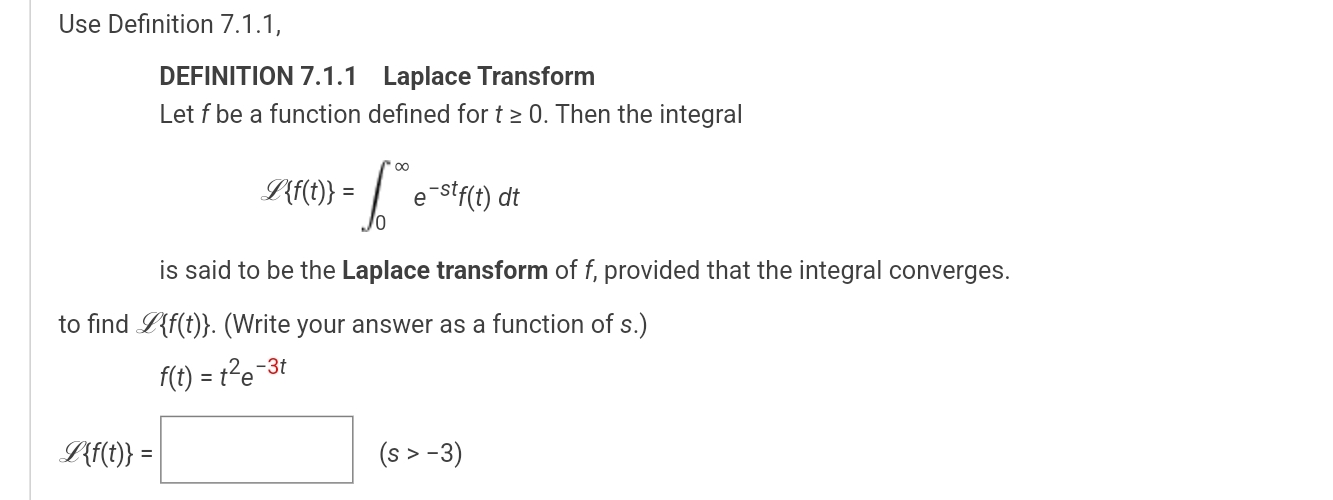 Solved Use Definition 7.1.1,DEFINITION 7.1.1 Laplace | Chegg.com Solved Use Definition 7.1.1,DEFINITION 7.1.1 Laplace | Chegg.com