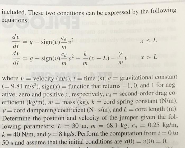 Solved 28.50 The differential equation for the velocity of a | Chegg.com